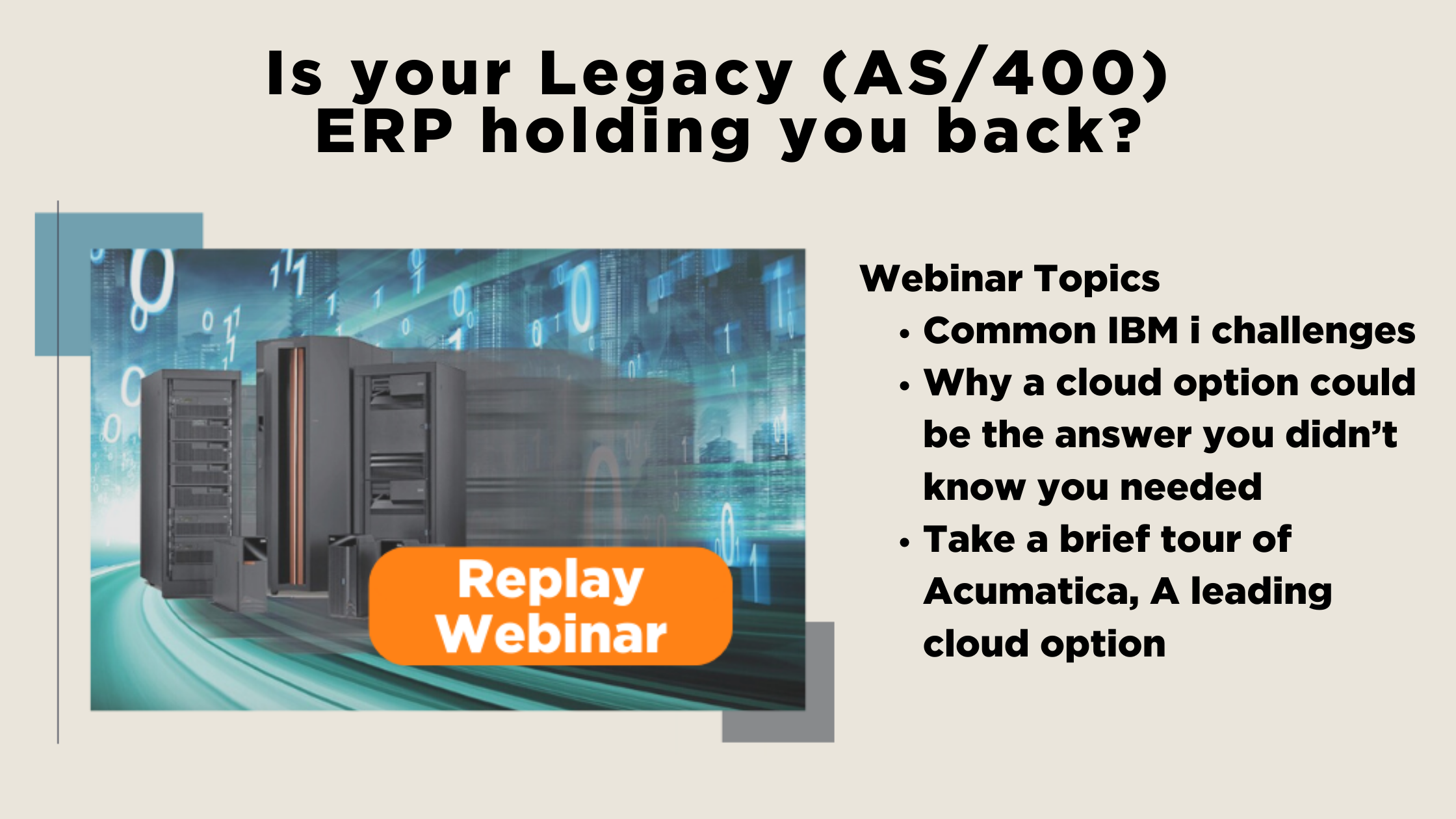 Is your legacy ERP (AS/400) holding you back?